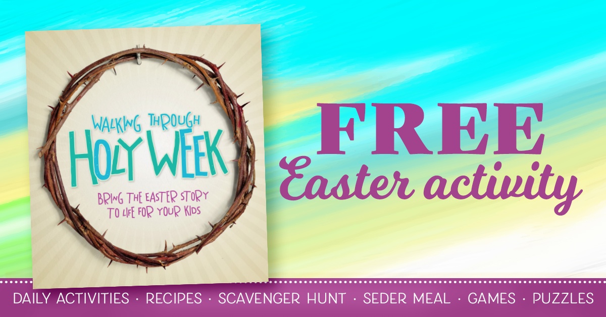 Free: Easter Activity Kit – Focus on the Family Canada